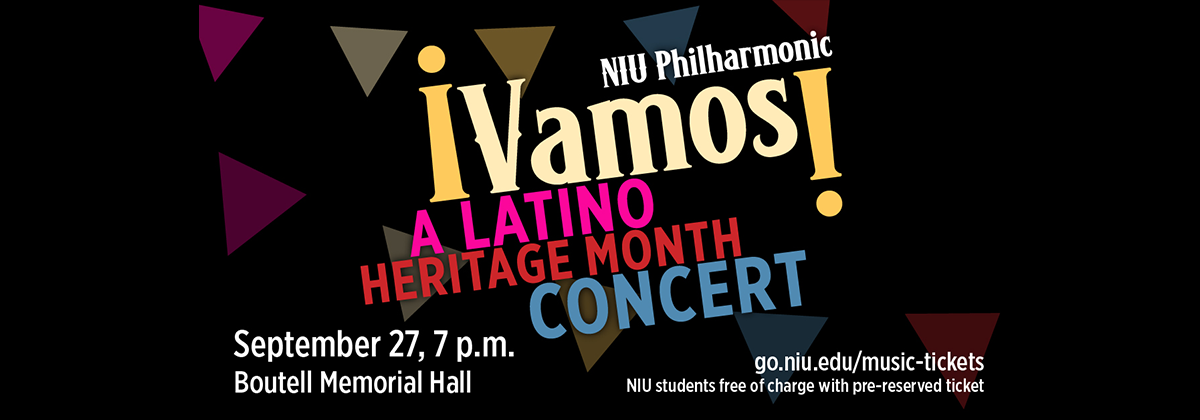 NIU Philharmonic presents ¡Vamos! a Latino American Heritage Concert ...