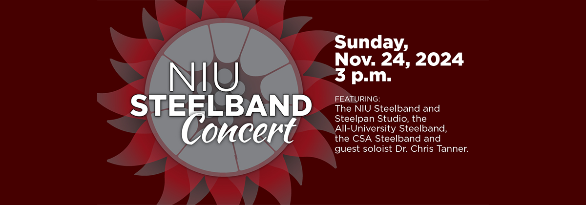 NIU Steelband Concert - November 24, 2024, 3 p.m. - NIU Arts Blog